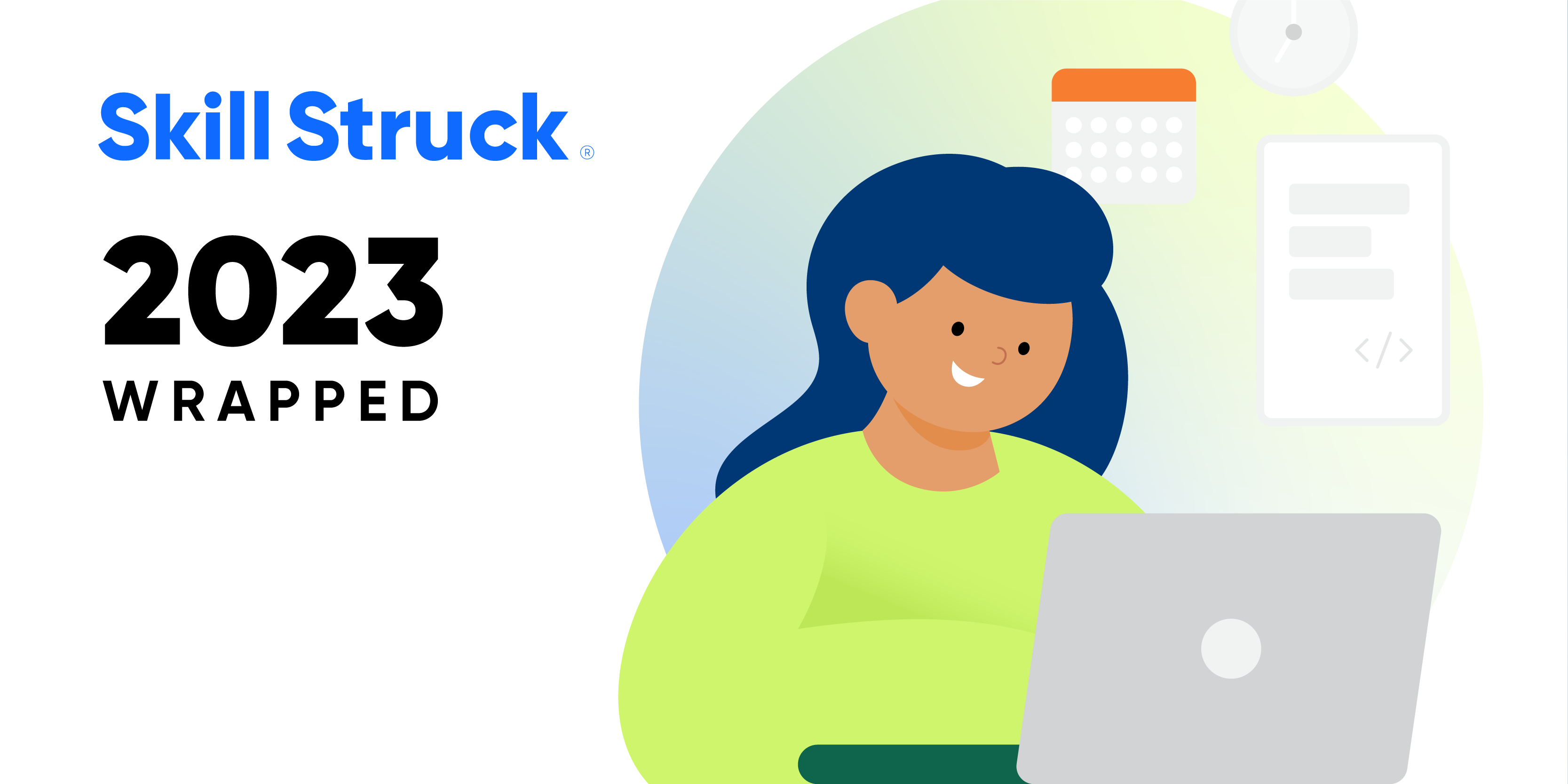 2023 Skill Struck End Of Year Recap - Skill Struck - Blog